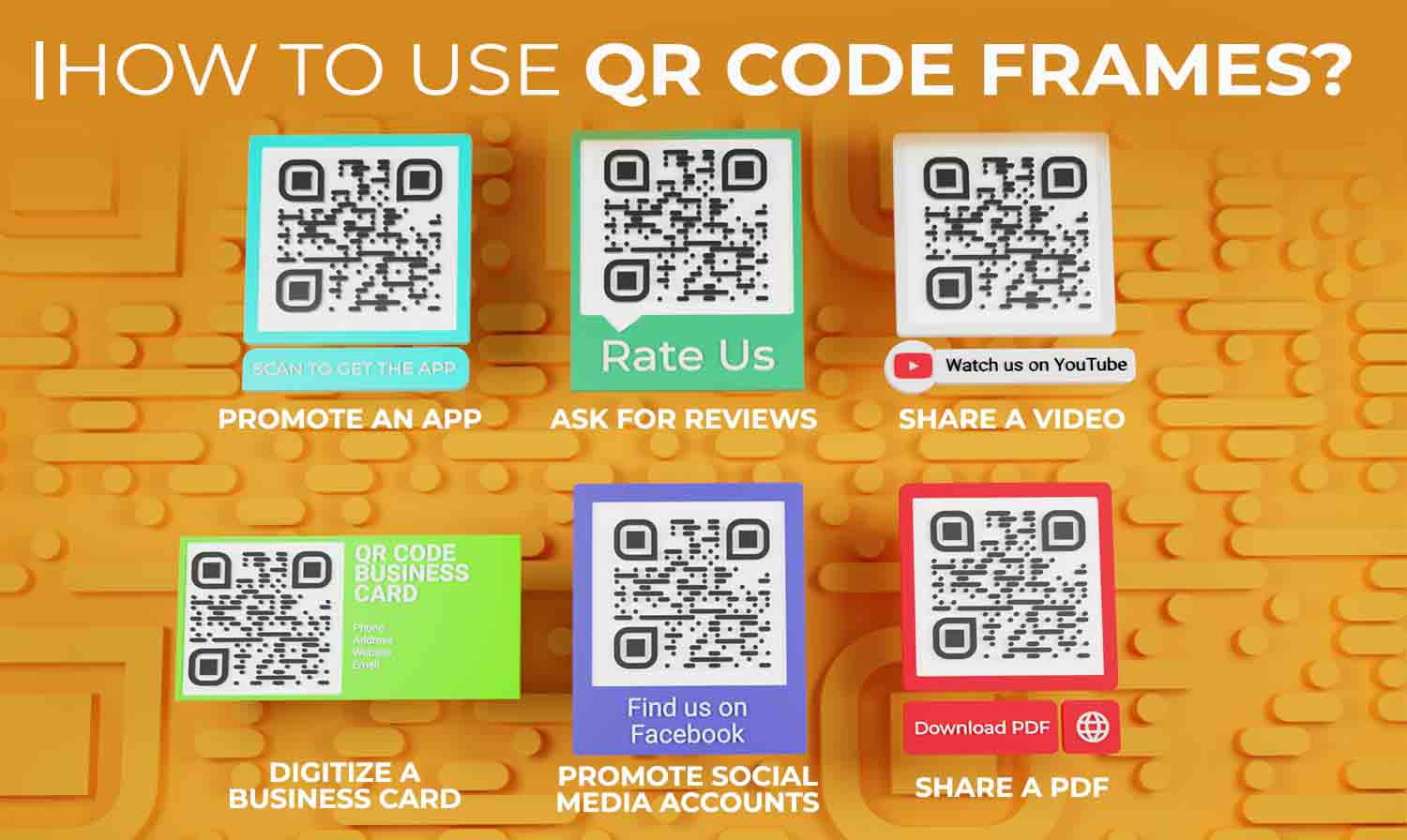 Use QR Code Frames to Get More Scans